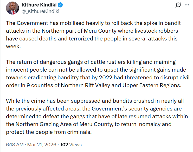 Kindiki: Govt has mobilised forces to curb renewed banditry in Meru ...